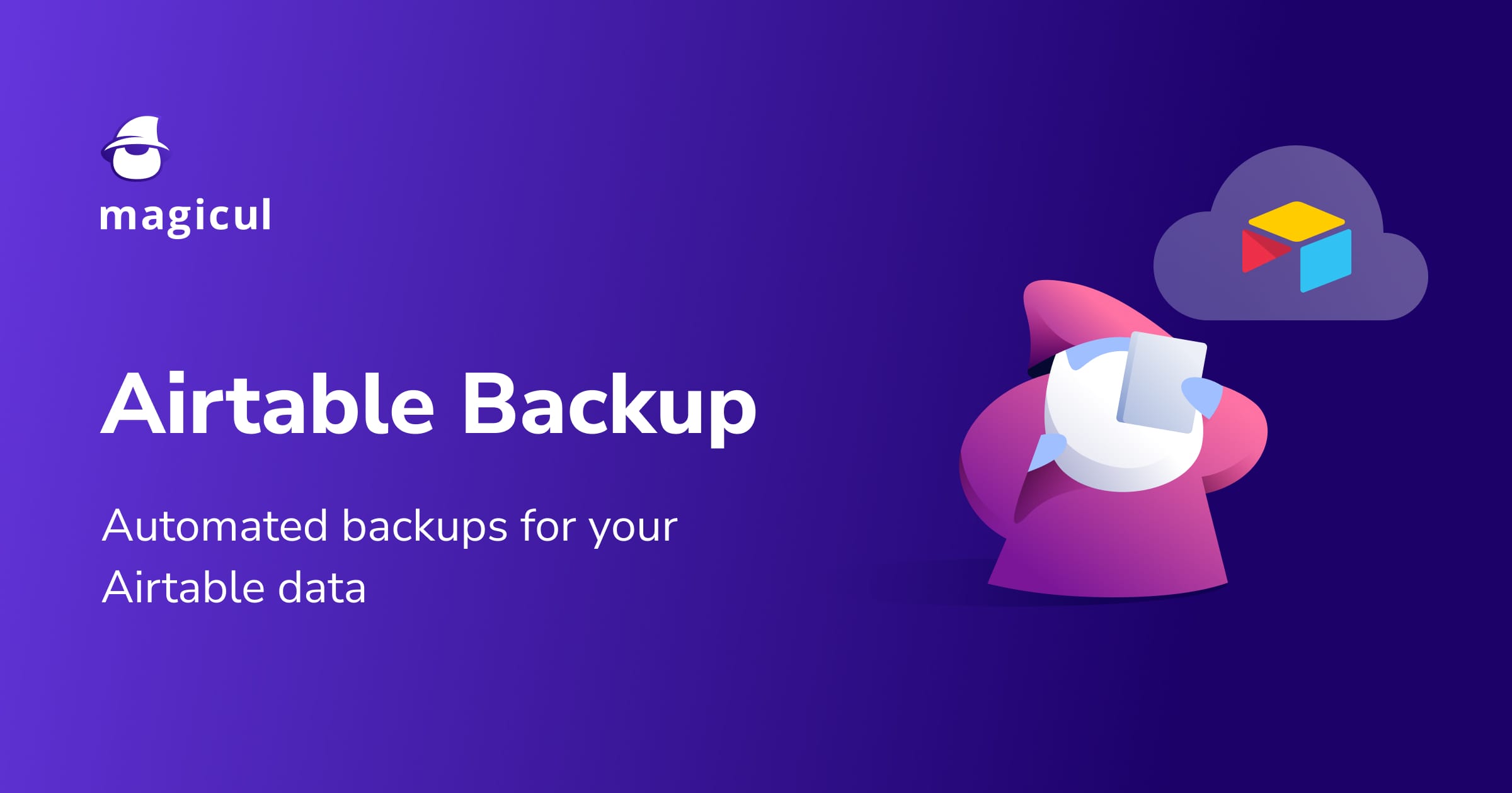 Automated Backups for Airtable - Magicul